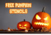 Free Pumpkin Stencils 2024 to Print I Great Unique Ideas!